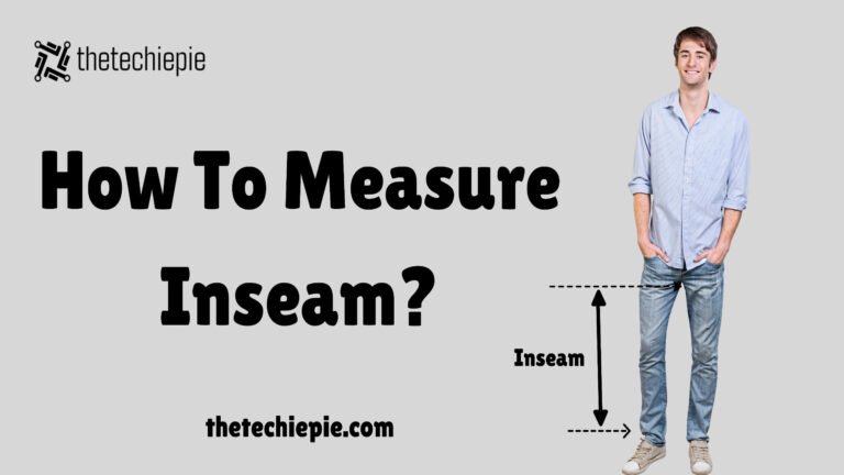 How to Measure Inseam? Men, Women & Different Pants
